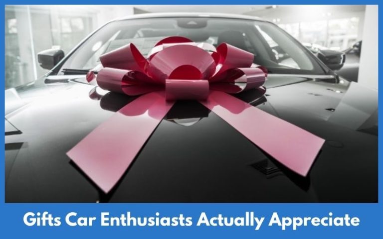 Gifts Car Enthusiasts Actually Appreciate